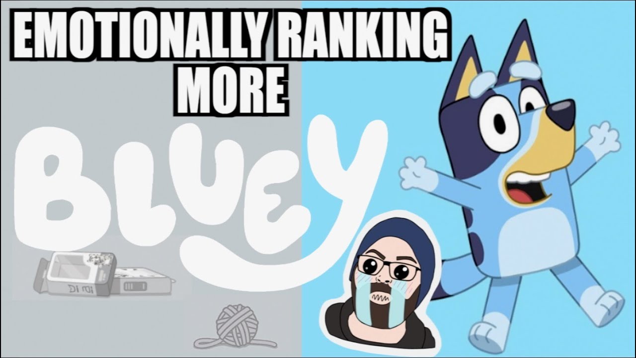 Every New Bluey Episode Ranked Emotionally - YouTube