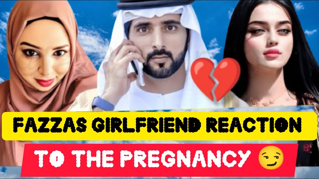 WHAT IS FAZZA'S GIRLFRIEND REACTION TO PREGNANCY #youtube #fazzaking # ...