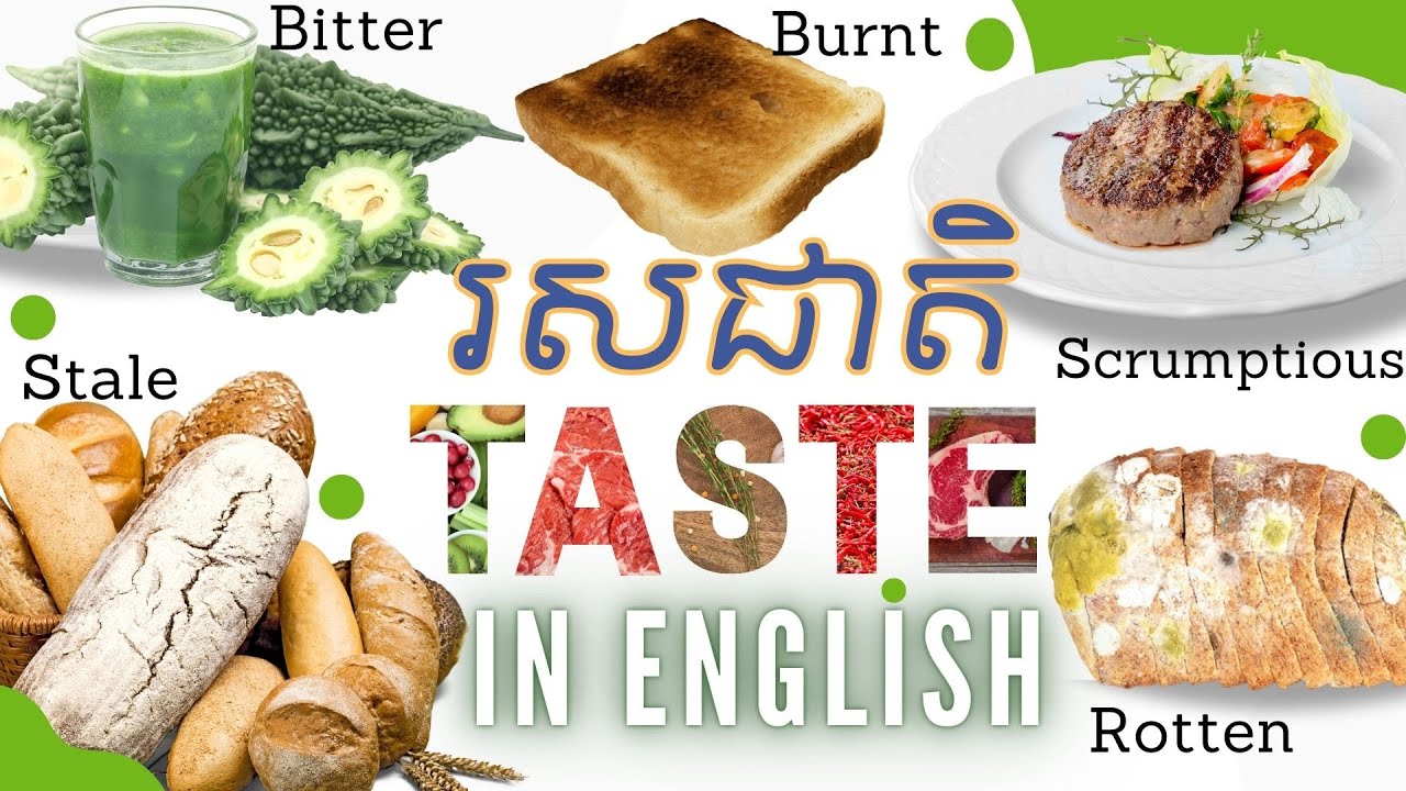 How does it taste? | វាក្យស័ព្ទ និយាយអំពីរសជាតិរបស់អាហារ | English ...