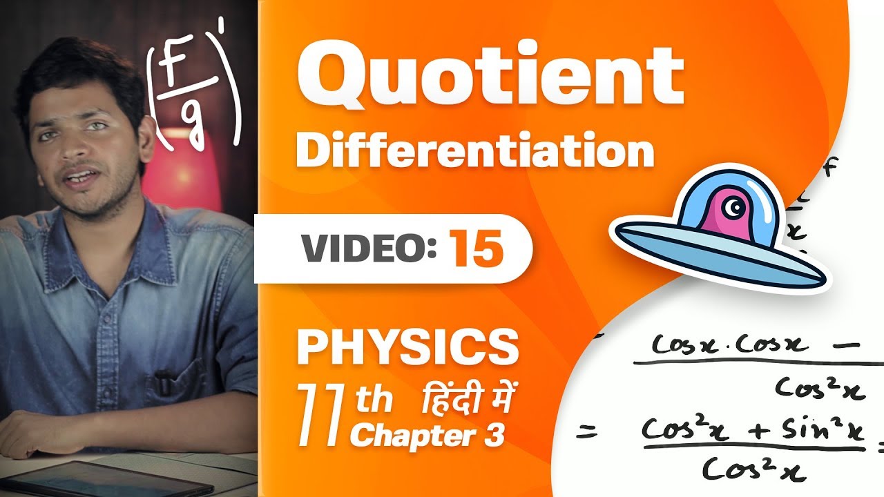 Calculus Quotient Rule Of Differentiation 11th Physics Basic Maths calculus-quotient-rule-of-differentiation-11th-physics-basic-maths