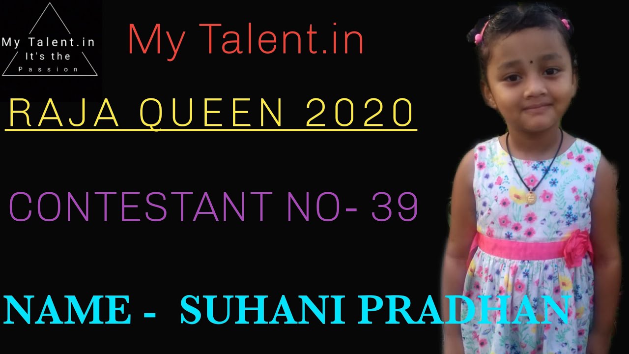 Contestant No.39 SUHANI PRADHAN ON RAJA QUEEN CONTEST 2020. - YouTube