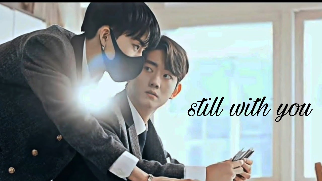 Yoo Han×Yeon Woo| Still With You| Color Rush FMV| BL - YouTube