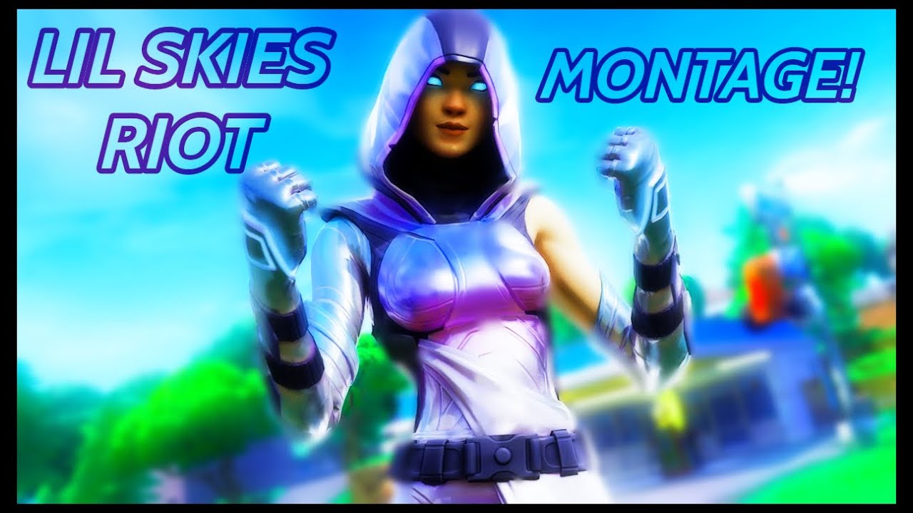 Fortnite Montage - "Riot" (Lil Skies) - YouTube