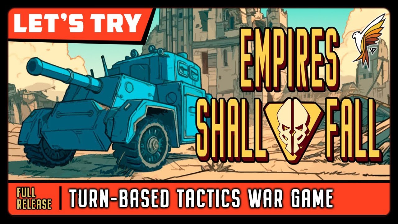 Empires Shall Fall | Full Release | Game Play | Let's Try | Turn Based ...