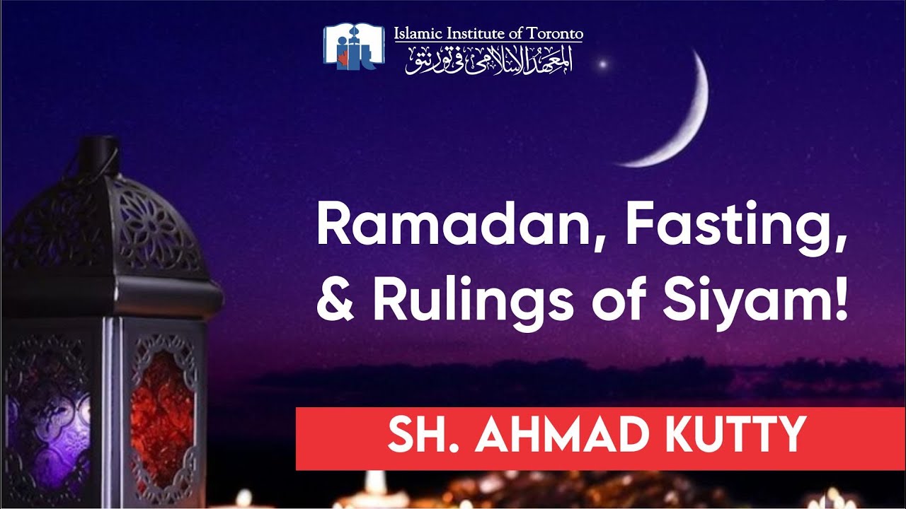 Ramadan, Fasting, & Rulings of Siyam! - YouTube