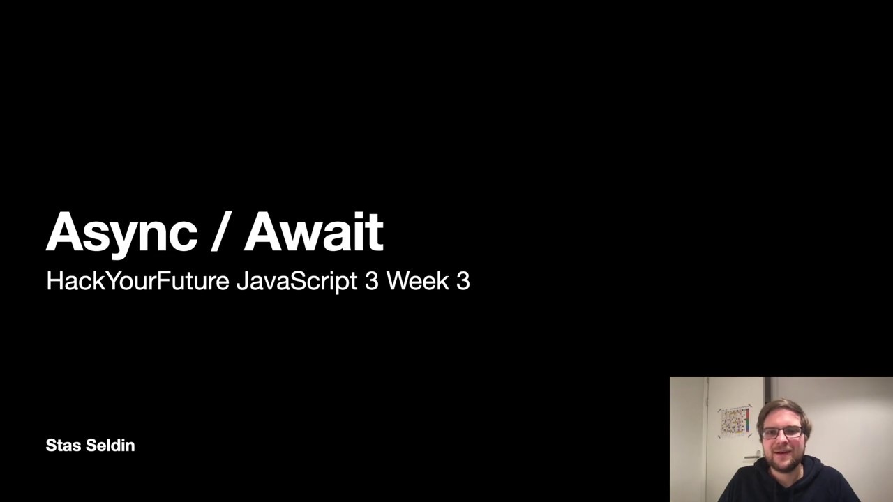 Async/Await - HackYourFuture (JavaScript 3) - YouTube