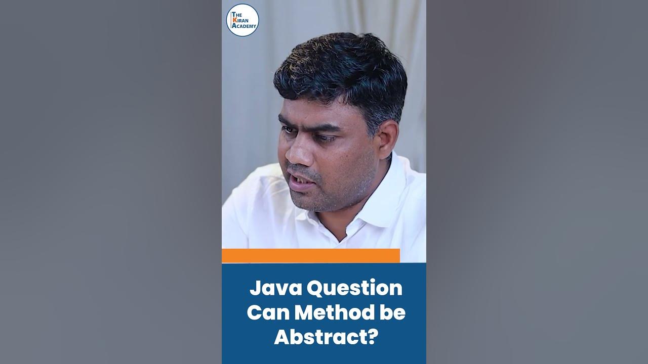 Java Interview Question | Can Method Be Abstract? | #shorts #kiransir #freshers #java - YouTube