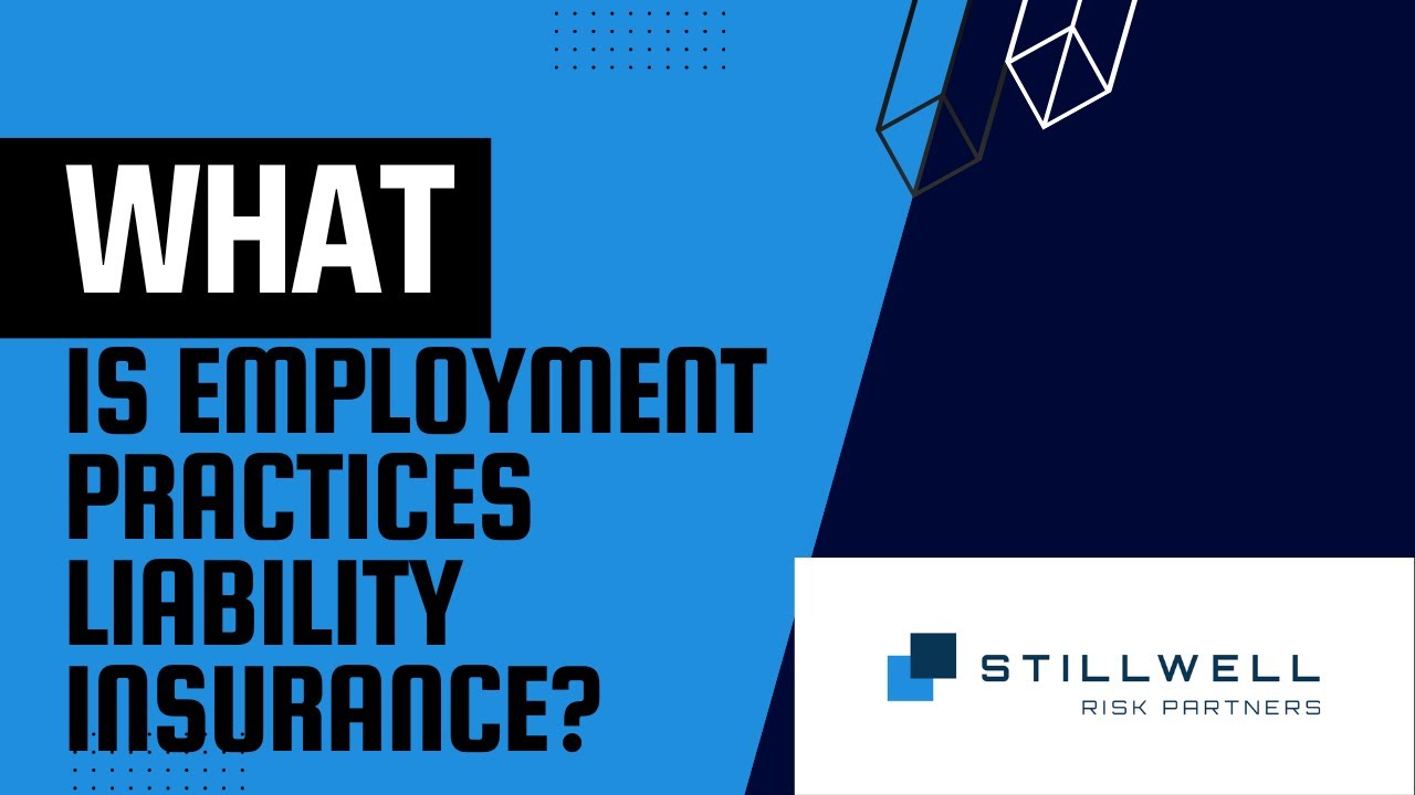 What is Employment Practices Liability Insurance? - YouTube