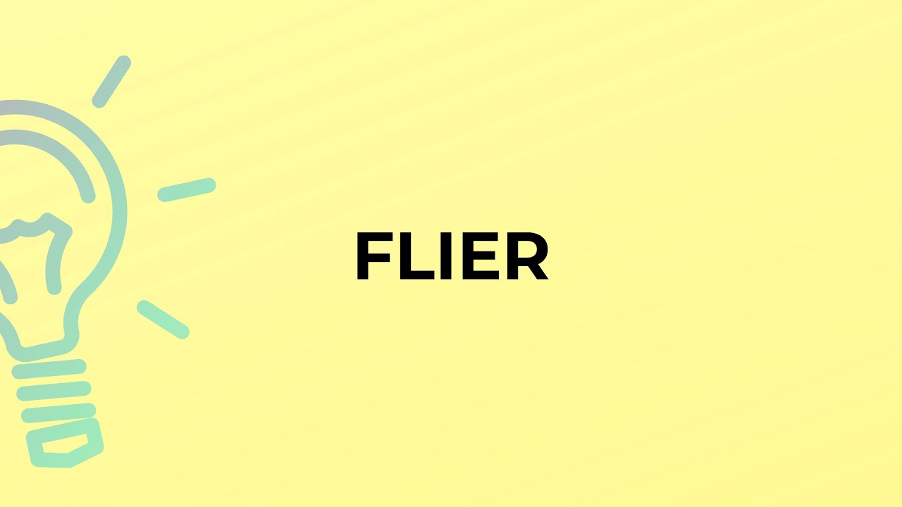 What is the meaning of the word FLIER? - YouTube