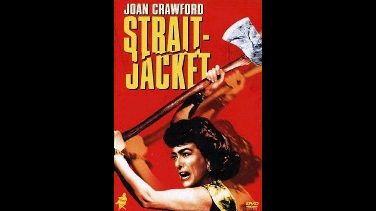 A MOVIE FOR EACH YEAR OF MY LIFE: STRAIT JACKET (1964) - YouTube