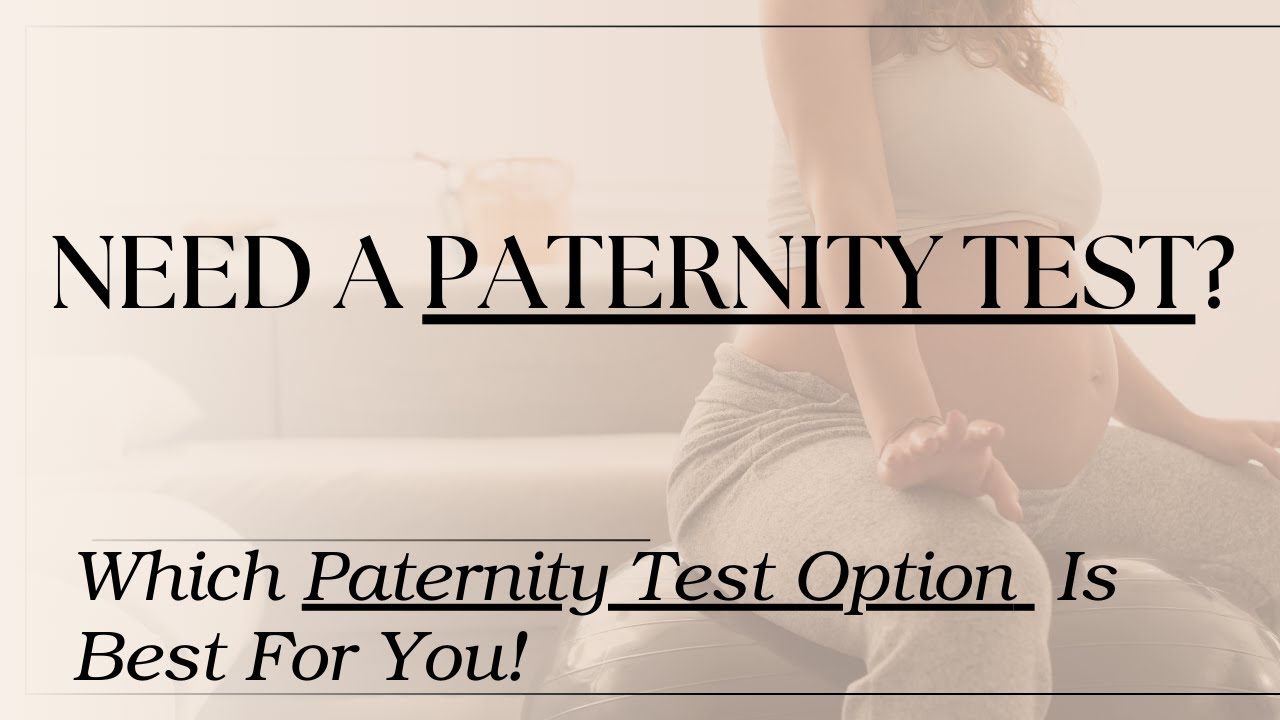Which DNA Paternity Test To choose? - YouTube