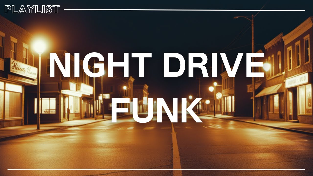 Night Drive Funk | Late-Night 1970s Jazz-Funk Groove - YouTube