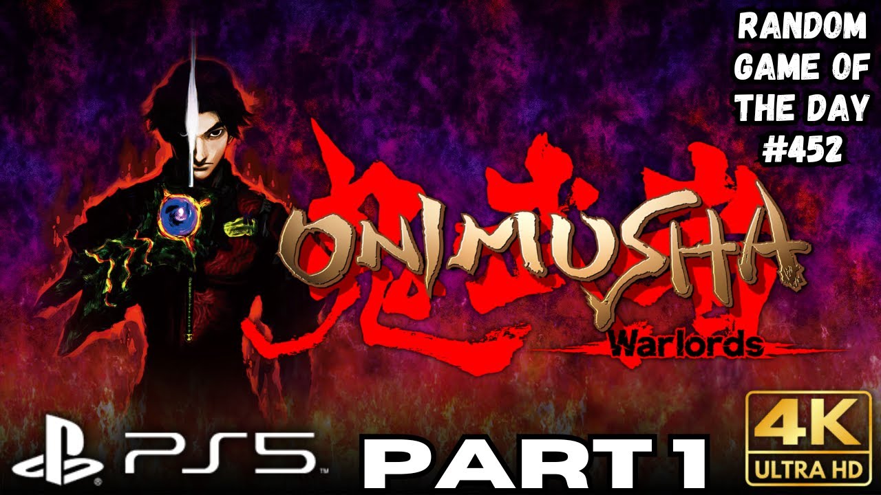 Onimusha Warlords Gameplay Walkthrough Part 1 | PS5 PS4 Games | 4K HDR ...