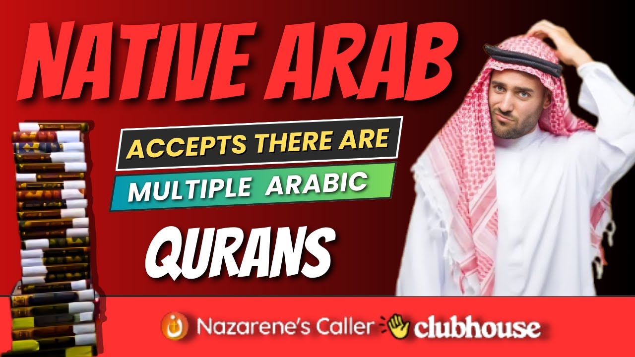 Native Arab accepts there are multiple versions of Quran - YouTube