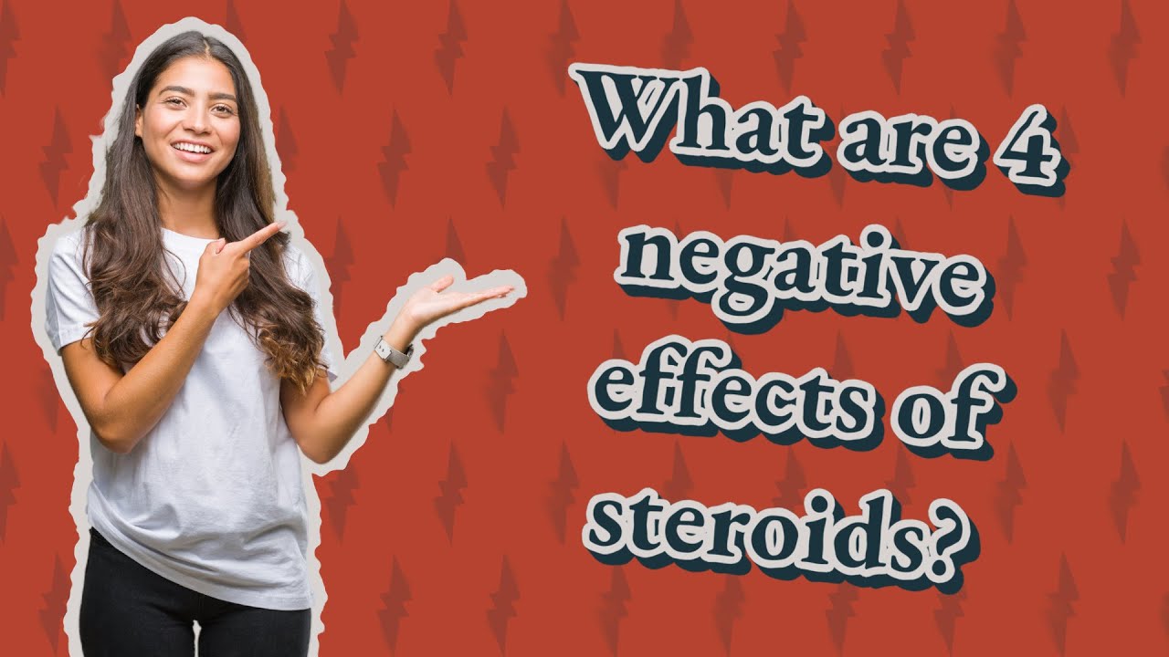 What are 4 negative effects of steroids? - YouTube