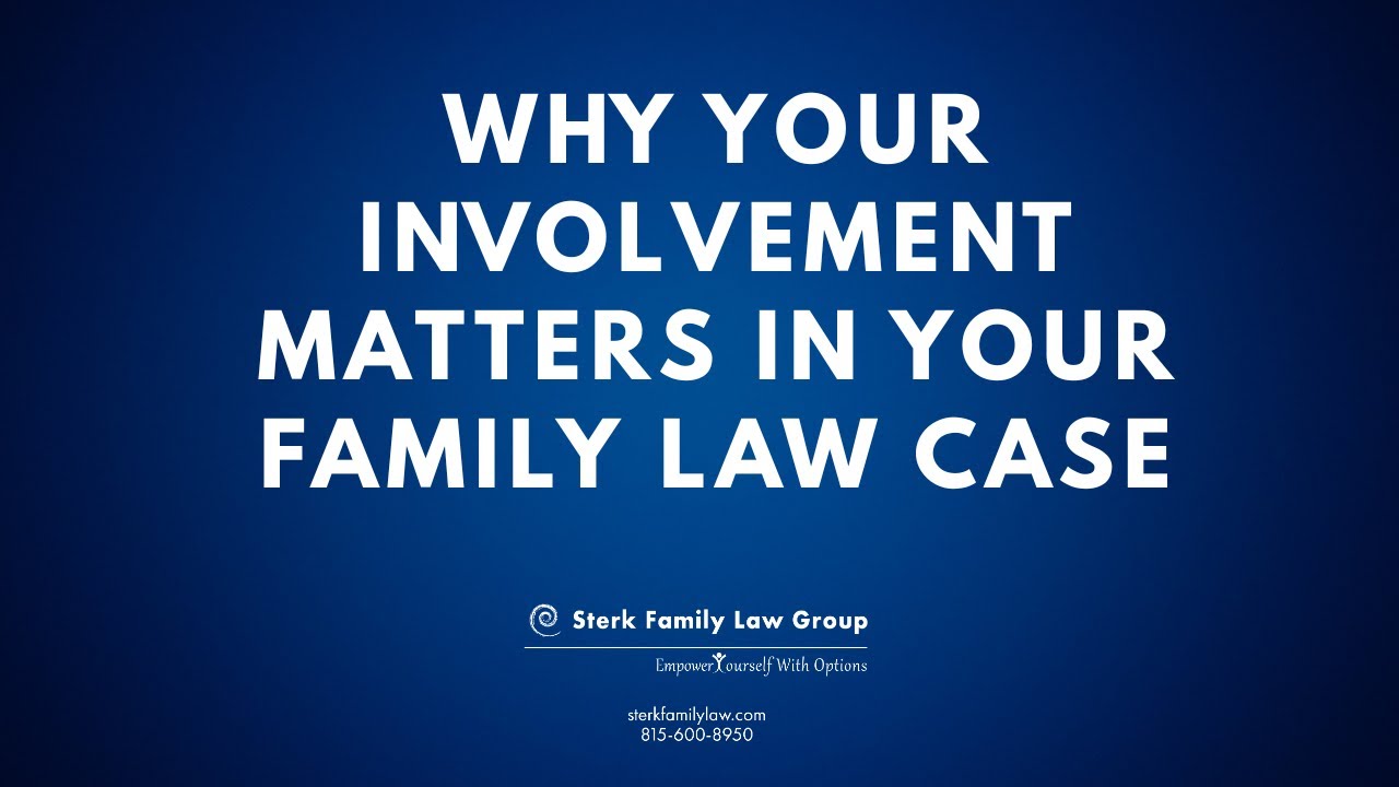 Why Your Involvement Matters in Your Family Law Case - YouTube