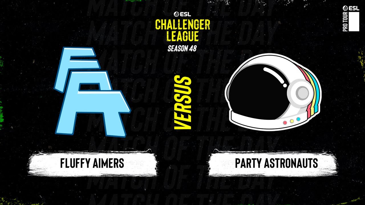 Fluffy Aimers Vs Party Astronauts Esl Challenger League S48 Na