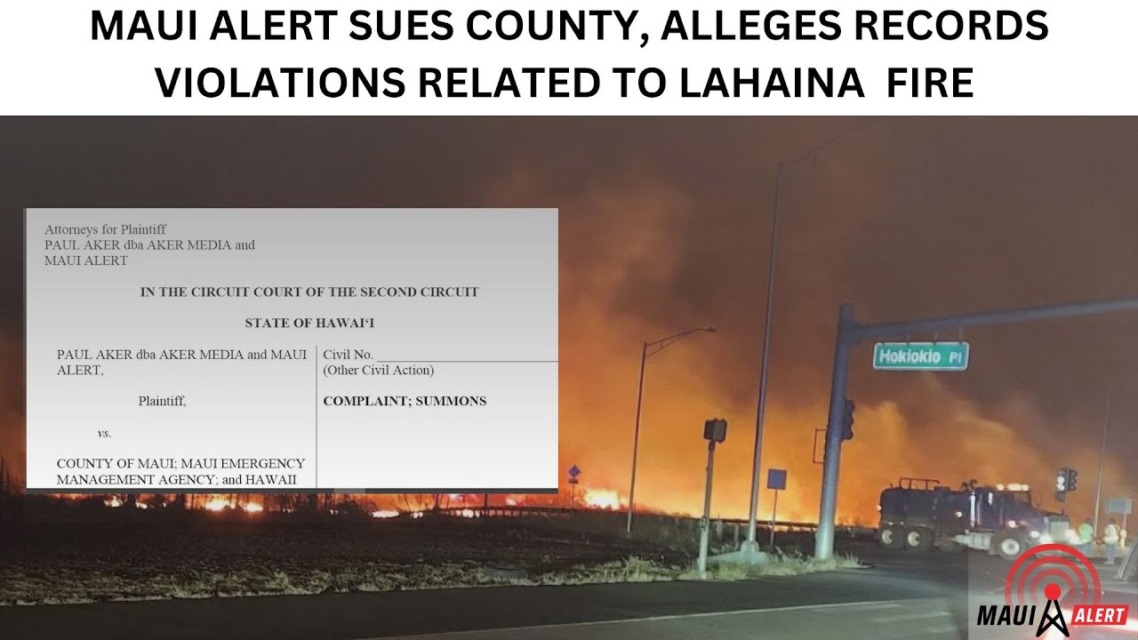 Maui Alert Sues County of Maui, Maui Police Department - YouTube