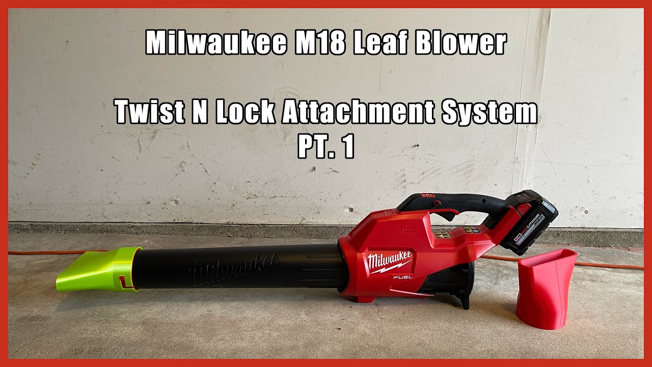 Milwaukee M18 Leaf Blower Attachment System! Adapter & Wide Nozzle ...