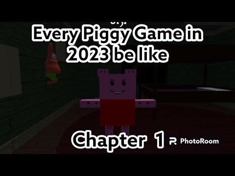 Every Piggy Game in 2023 be like - Chapter 1 (Game created by ...