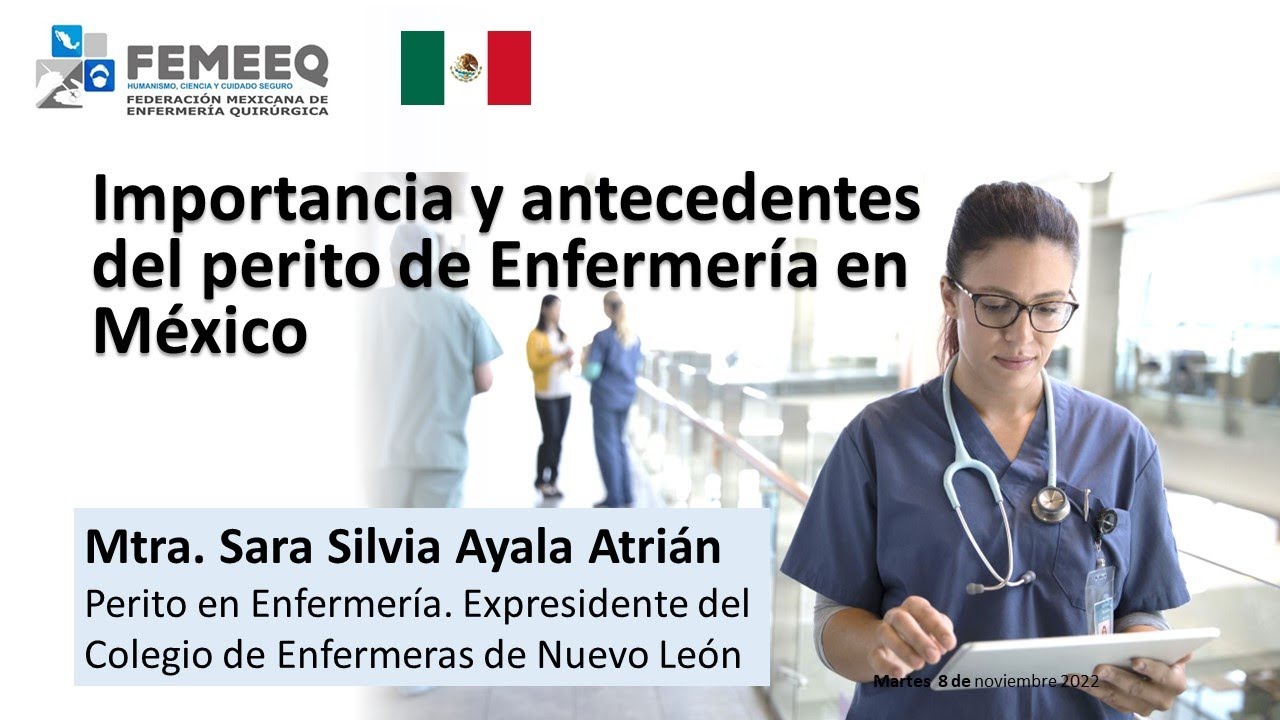 Importancia y antecedentes del perito de Enfermería en México - YouTube