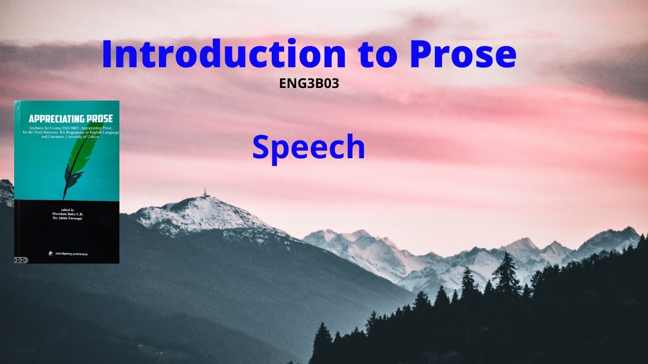 Appreciating Prose | Speech | Introduction to Prose | Calicut ...