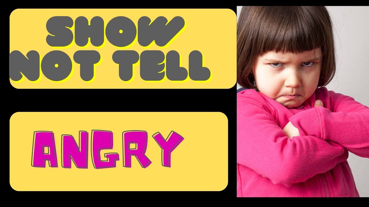 Show Not Tell Angry #Angry #Actionverbs #Shownottellangry - YouTube