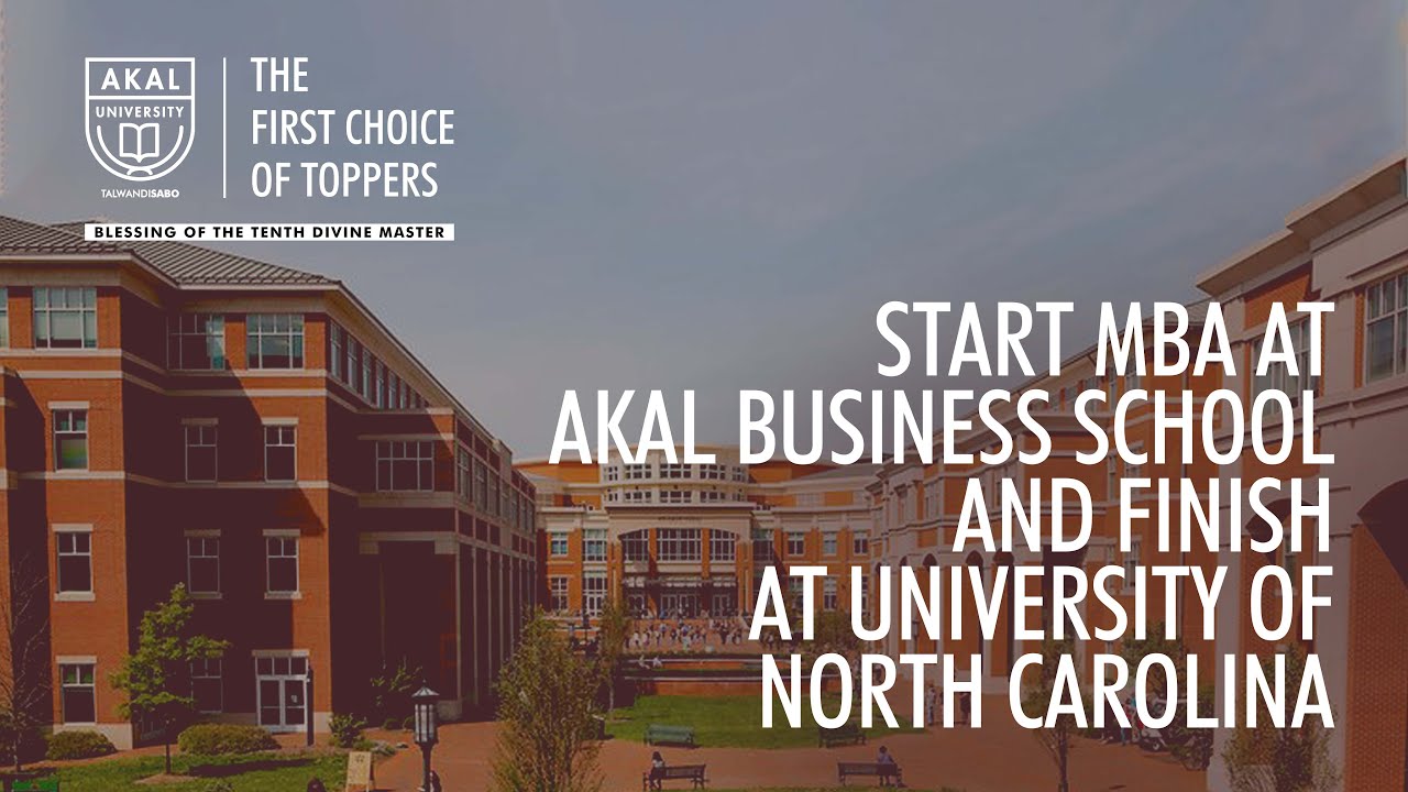 Start MBA at Akal Business School and Finish at University of North ...