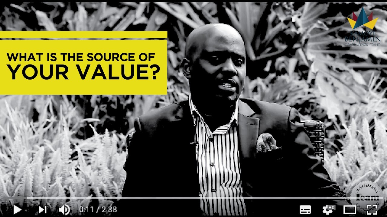 What is The Source of Your Value? - YouTube