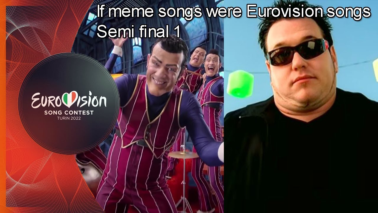 If Meme songs were Eurovision songs semi final 1 (Start voting) - YouTube