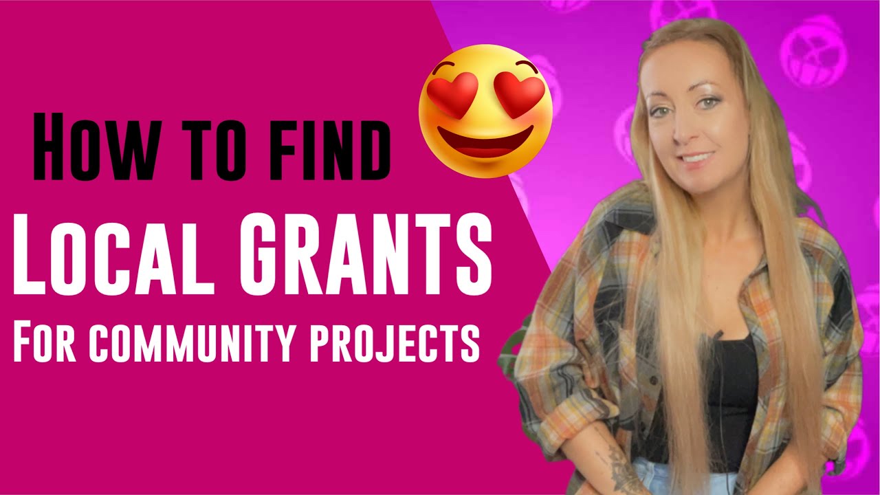 How to find local grant funding for Comunity projects - YouTube