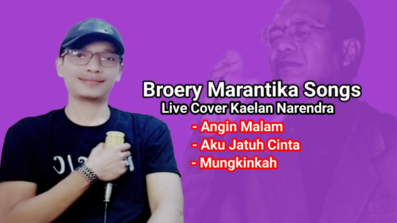 Broery Marantika Songs live Cover Kaelan Narendra - YouTube