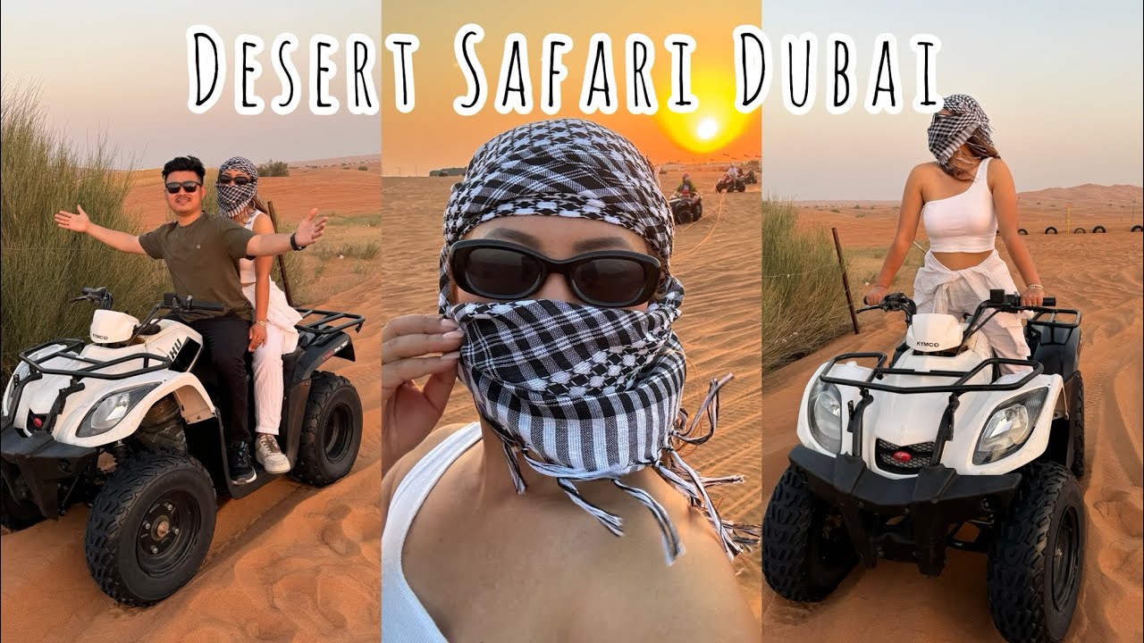 DUBAI DESERT SAFARI EXPERIENCE || ATV Ride / Belly Dance / Fire Show ...