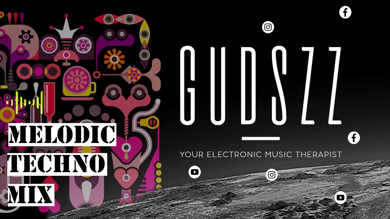 GUDSZZ - Melodic Techno mix 2023 @ Homestudio - YouTube