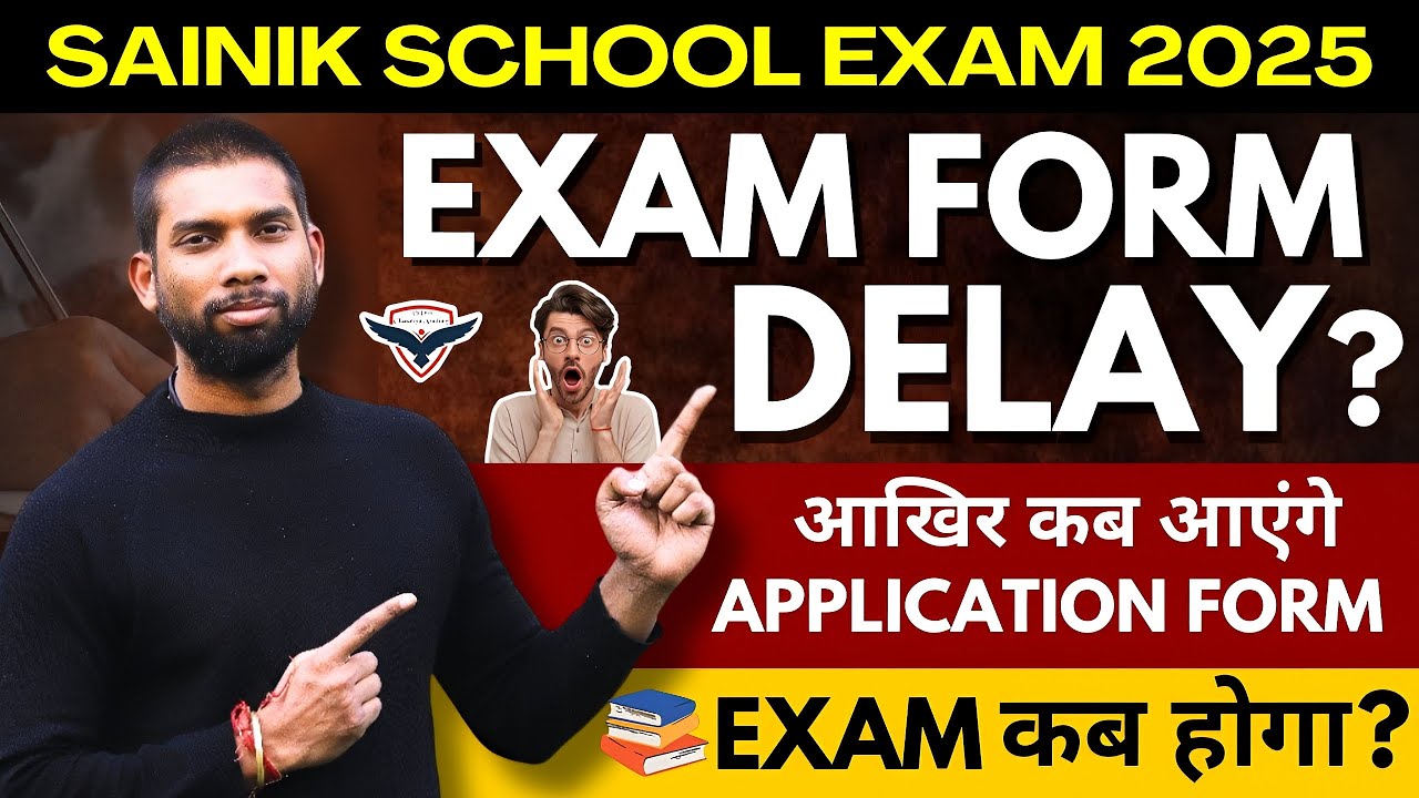 Exam Form Delay ? / Sainik School Exam 2025 ||#sainik_school_coaching ...