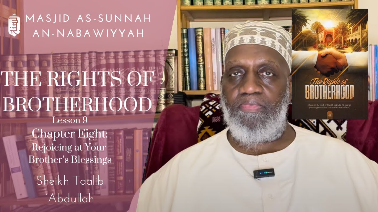 Lesson 9: Rejoicing at Your Brother's Blessings | Rights of Brotherhood ...