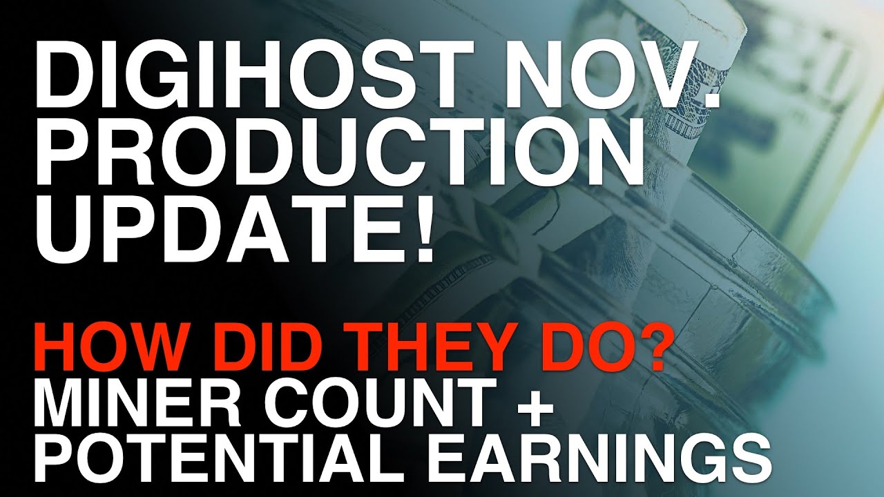 DIGIHOST (dmggf) Miner Count + Possible Earnings & Stock Price - Nov ...