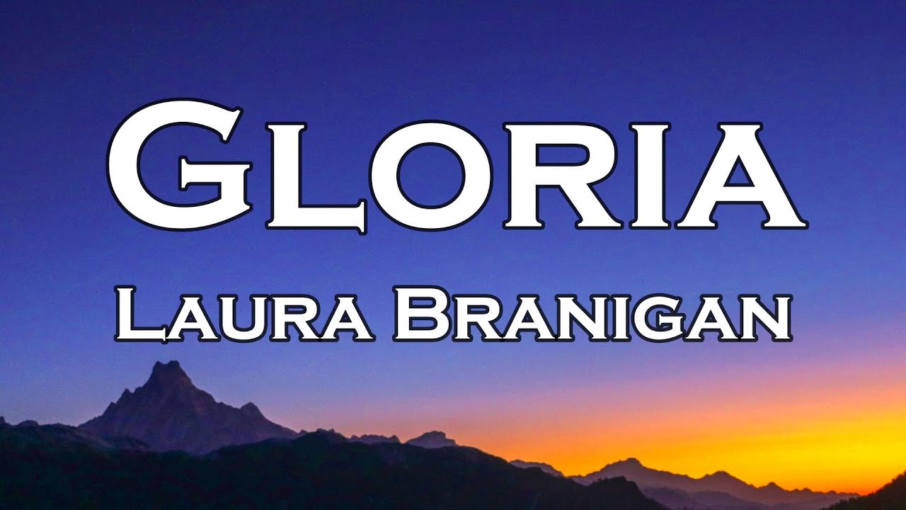 Laura Branigan - Gloria (Lyrics) - YouTube