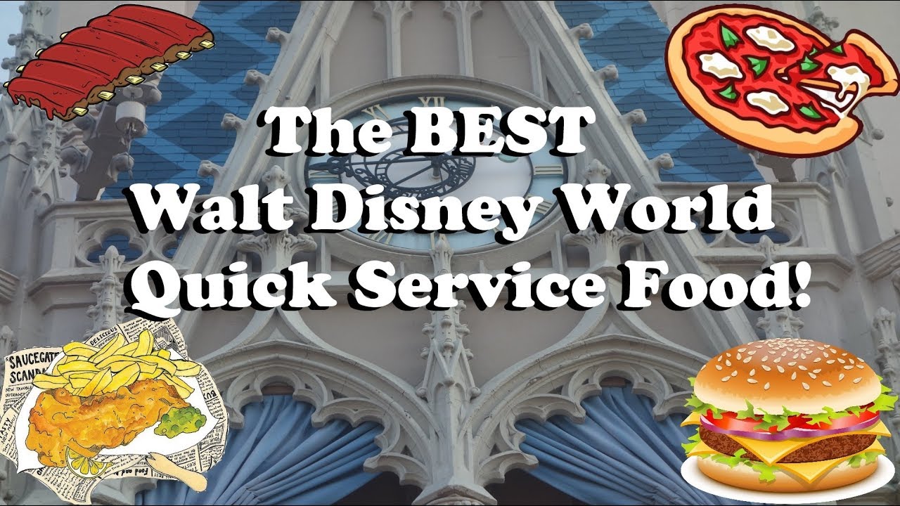 The BEST QUICK SERVICE Food at Walt Disney World! - YouTube
