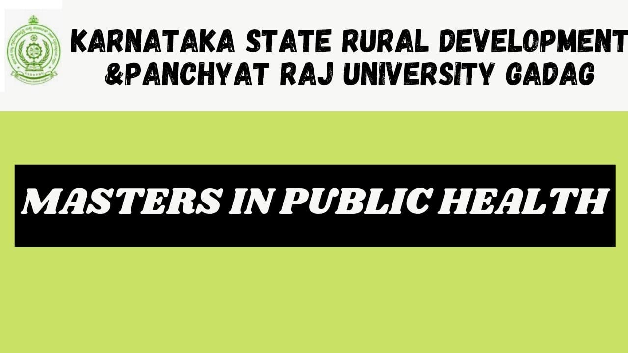 Masters in Public health course - Karnataka university @ksrdpru ...