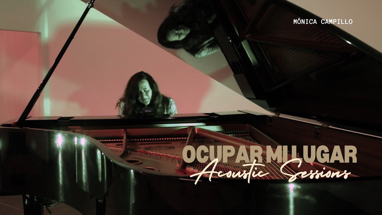 Ocupar mi lugar - Mónica Campillo (Acoustic Sessions) - YouTube