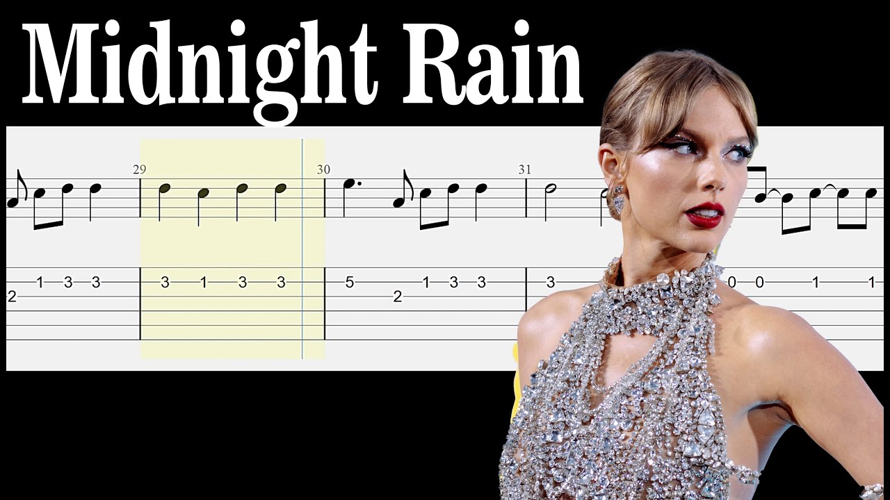 Taylor Swift - Midnight Rain - Guitar Tabs Tutorial With Sheets - YouTube