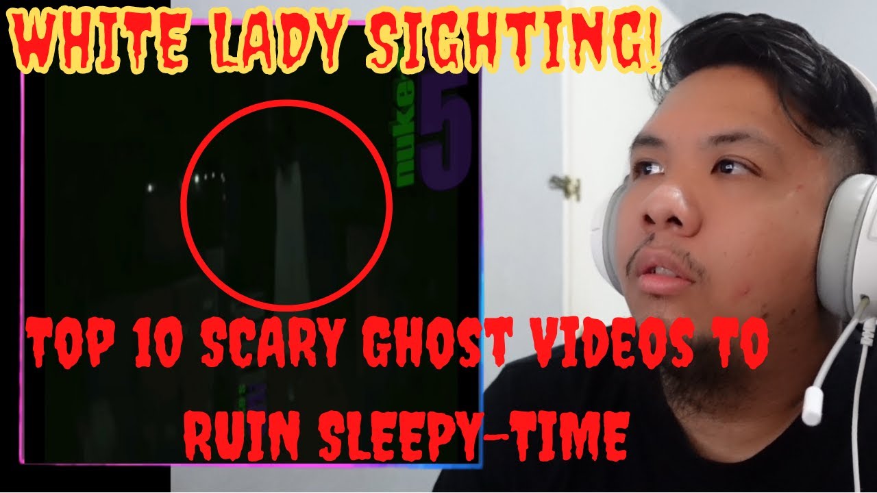 Top 10 SCARY Ghost Videos To RUIN SLEEPY-TIME Reaction Video! Kuys Pau ...