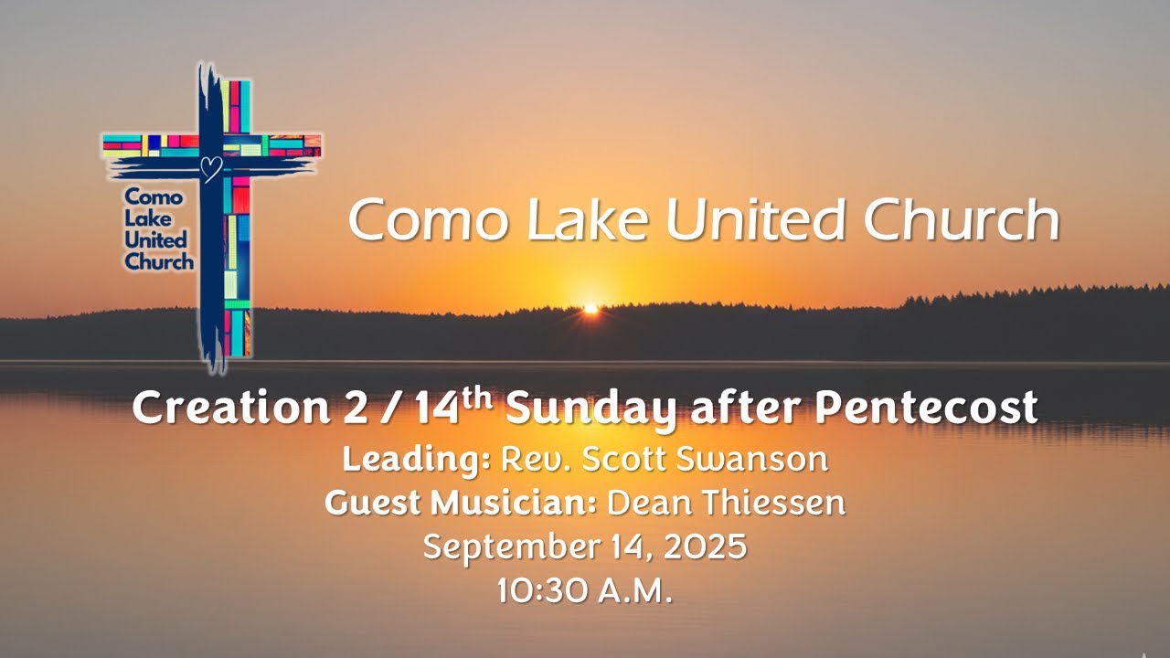 Como Lake United Church - Sunday, September 14th, 2025 - YouTube