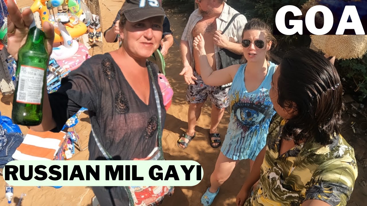 आज की रात सबसे अलग है | Calangute beach Goa | Russian In Goa | - YouTube