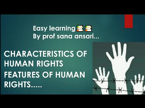 CHARACTERISTICS/FEATURES OF HUMAN RIGHTS|HUMAN RIGHTS@ProfSanaAnsari ...