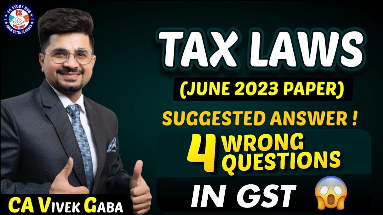 👉4 Grace Marks in GST Paper😍 | GST Suggested Answers June 2023🤞 | CA ...
