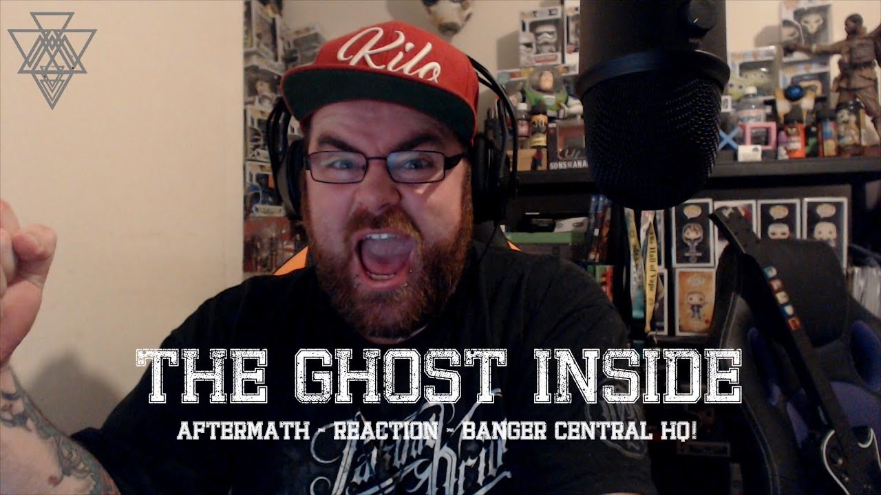 THE GHOST INSIDE - AFTERMATH - REACTION - BANGER CENTRAL HQ! - YouTube