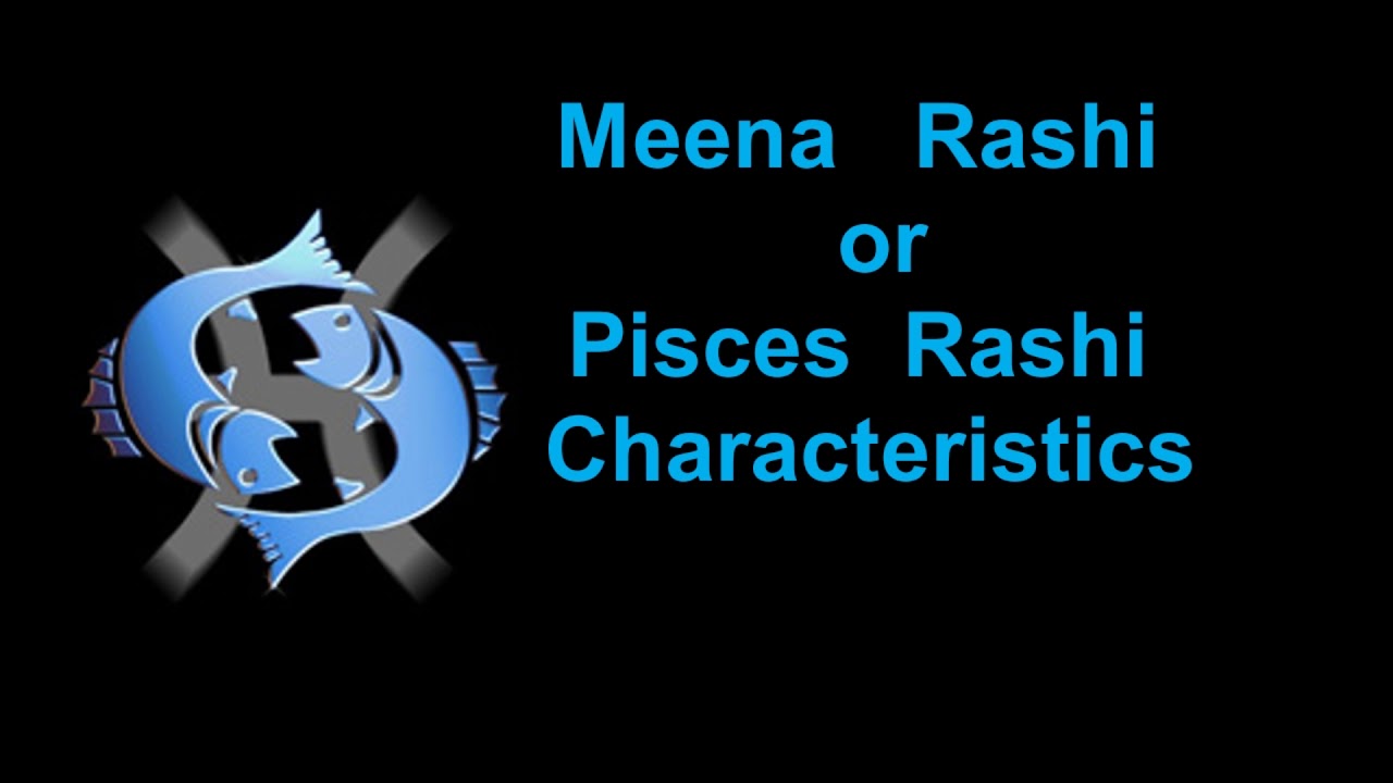 secret of | Meena Rashi or Pisces Rashi Characteristics - YouTube