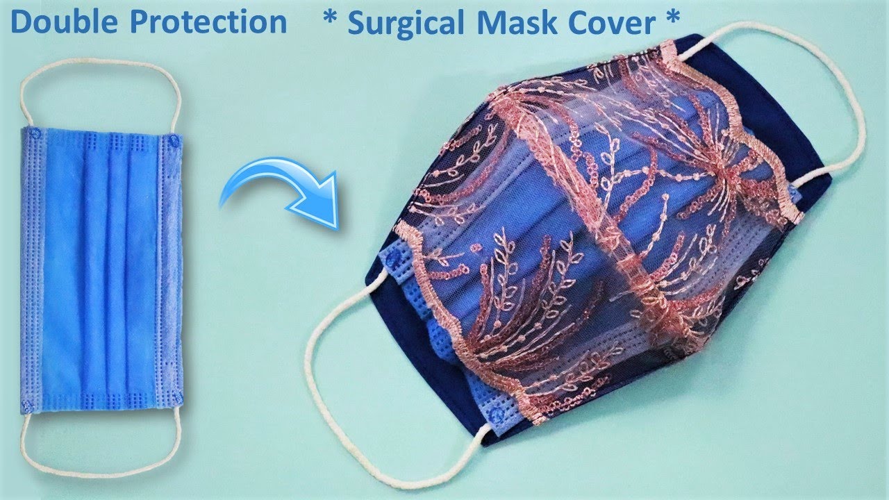How to Make Surgical Face Mask Cover | DIY Surgical Face Mask Cover ...
